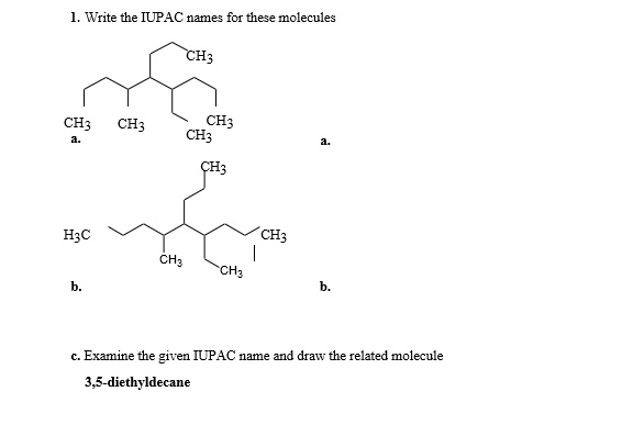 VIDEO solution: Write the IUPAC names for these molecules: a. CH3CH3 b. CH3CH3CH3 c ...