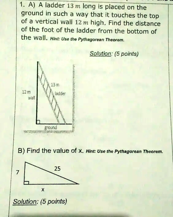 SOLVED: A) A ladder 13 m long is placed on the ground in such a way ...
