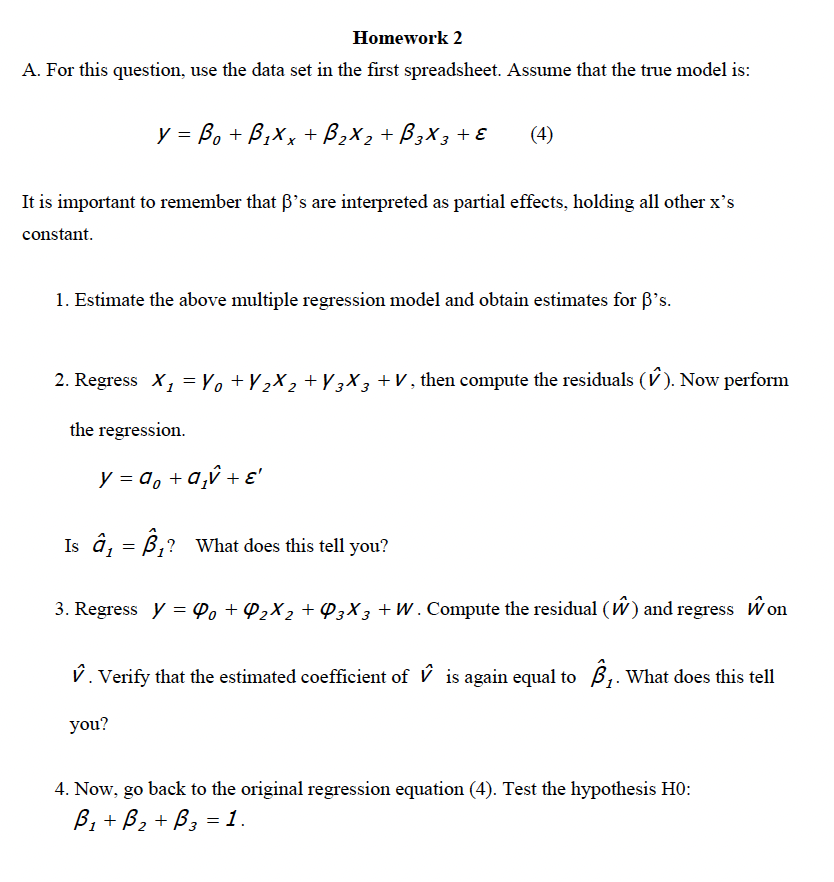 SOLVED: Homework 2 A. For this question, use the data set in the first spreadsheet. Assume that ...