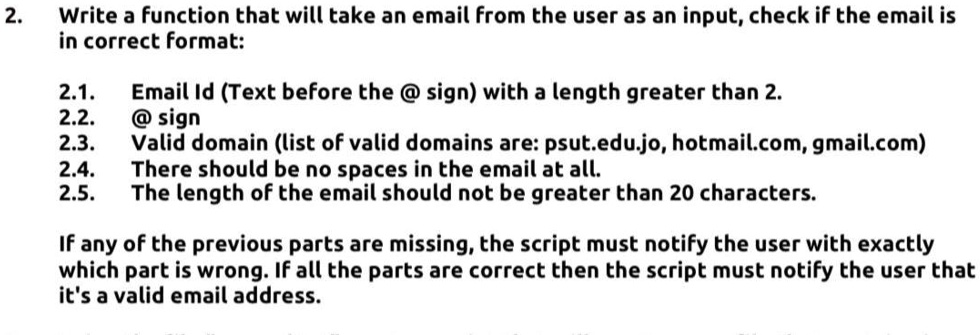 Solved Using Paython 2 Write A Function That Will Take An Email From The User As An Input