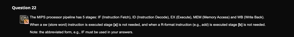 SOLVED: The MIPS processor pipeline has 5 stages: IF (Instruction Fetch), ID (Instruction Decode ...