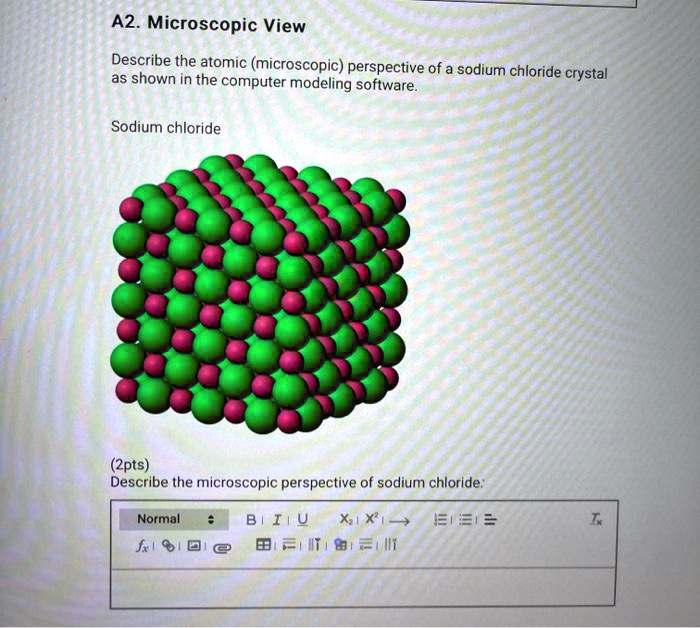 SOLVED: A2 Microscopic View: Describe the atomic (microscopic ...