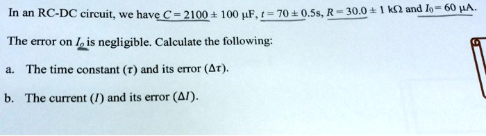 SOLVED: The error on I is negligible. Calculate the following a.The ...