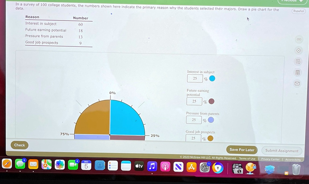 SOLVED: In a survey of 100 college students, the numbers shown here indicate the primary reason ...