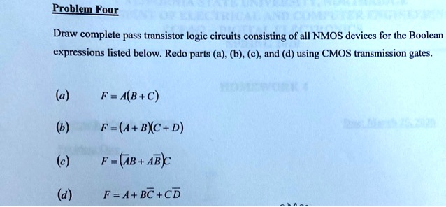 SOLVED: Problem Four Draw complete pass transistor logic circuits consisting of all NMOS devices ...