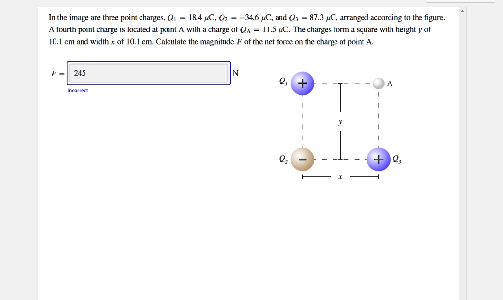 SOLVED: In the image are three point = charges; Q1 18.4 /C Q2 -34.6 HC, and Q3 = 87.3 KC ...