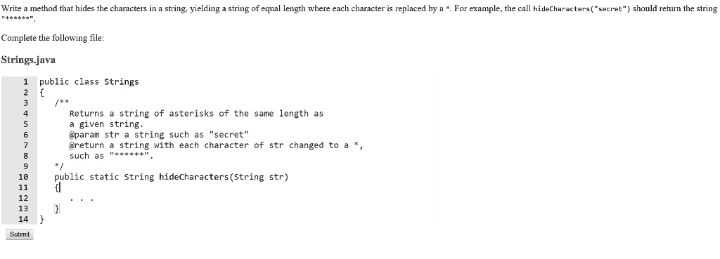 java write a method that hides the characters in a string yielding a string of equal length ...