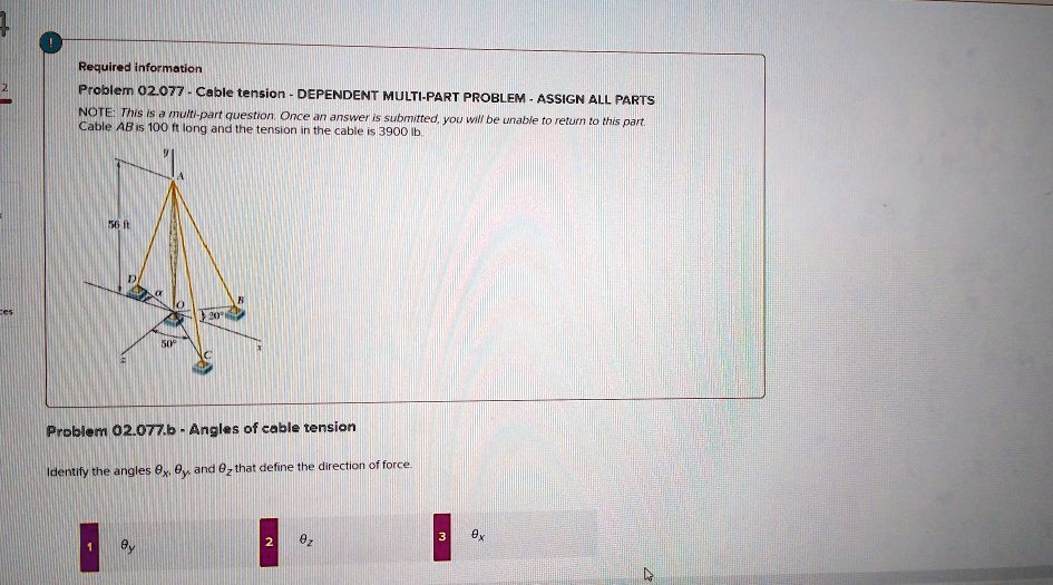 required information problem o2o77cable tension dependent multi part problem assign allparts ...