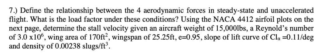 SOLVED: 7.) Define the relationship between the 4 aerodynamic forces in ...
