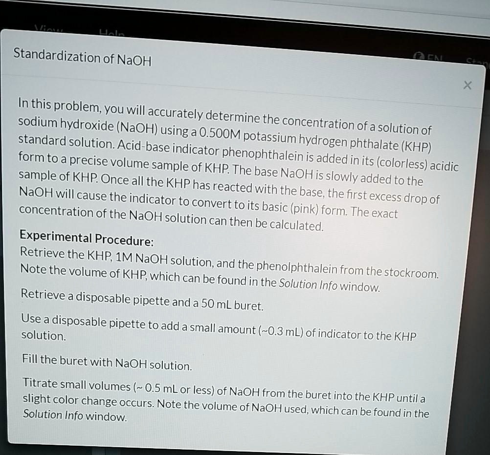 SOLVED: Standardization of NaOH In this problem, you will accurately determine the concentration ...
