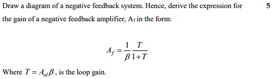 draw a diagram of a negative feedback system hence derive the ...