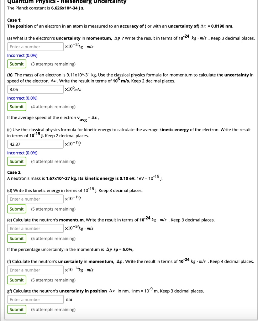 SOLVED: Quantum Fnysics nelsenderg Uncertainty The Planck constant is 6 ...