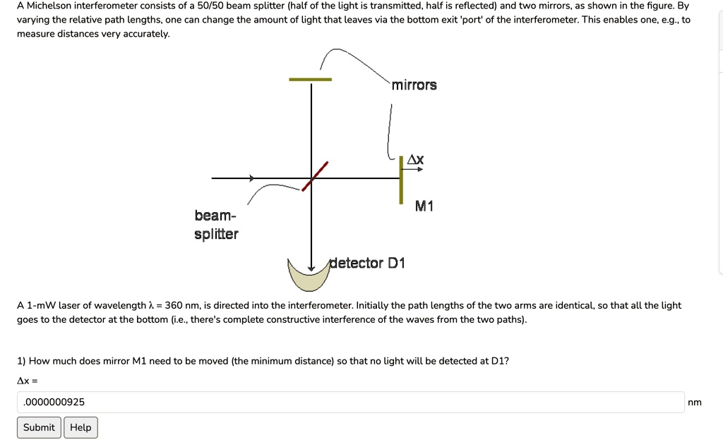 , A Michelson interferometer consists of a 50/50 beam splitter(half of ...