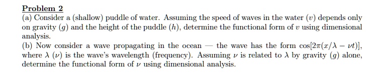 SOLVED: Problem 2: Consider a (shallow) puddle of water. Assuming the ...