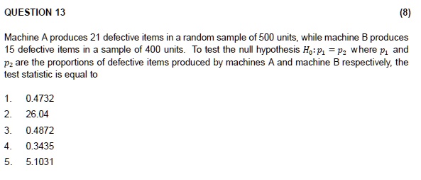 question 13 machine produces 21 defective items in a random sample of ...