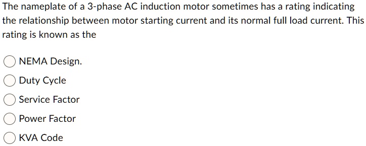 SOLVED: The nameplate of a 3-phase AC induction motor sometimes has a ...