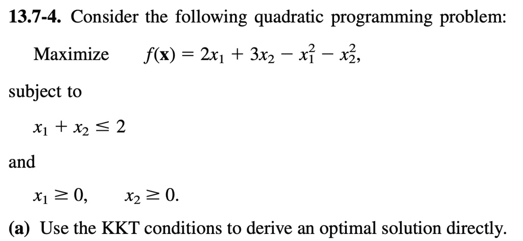 137 4 consider the following quadratic programming problem maximize fx ...