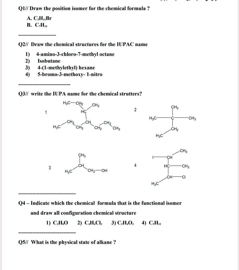 SOLVED: QII Draw the position isomer for the chemical formula ? A. CsH ...