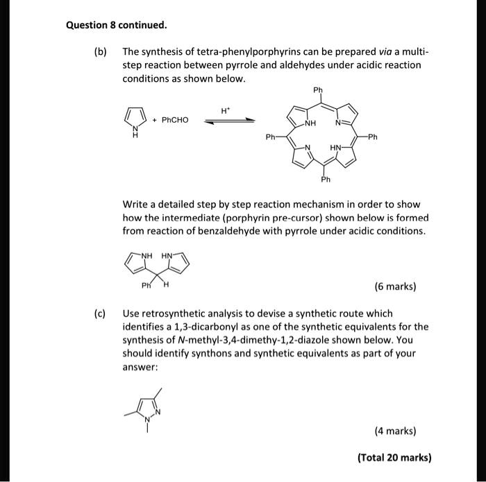 SOLVED: Question 8 continued: (b) The synthesis of tetra ... SOLVED: Question 8 continued: (b) The synthesis of tetra ...