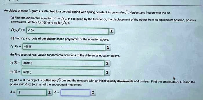 SOLVED: Texts: need help figuring out the phase shift An object of mass 3 grams is attached to a ...
