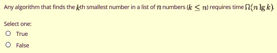 Solved Any Algorithm That Finds The Kth Smallest Number In A List Of M