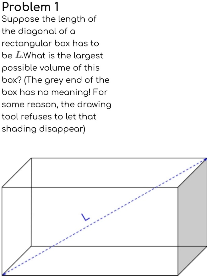 SOLVED: Problem 1: Suppose the length of the diagonal of a rectangular ...