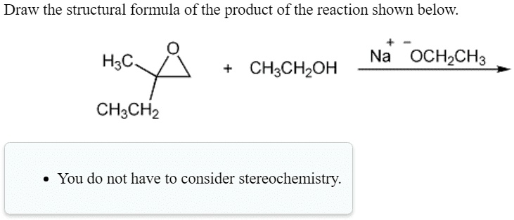 SOLVED: ' Draw the structural formula of the product of the reaction ...