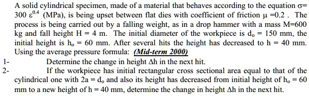 SOLVED: A solid cylindrical specimen,made of a material that behaves ...
