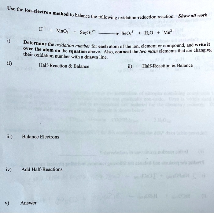 SOLVED:Use the ion-electron method to balance the following oxidation-reduction reaction: Show ...