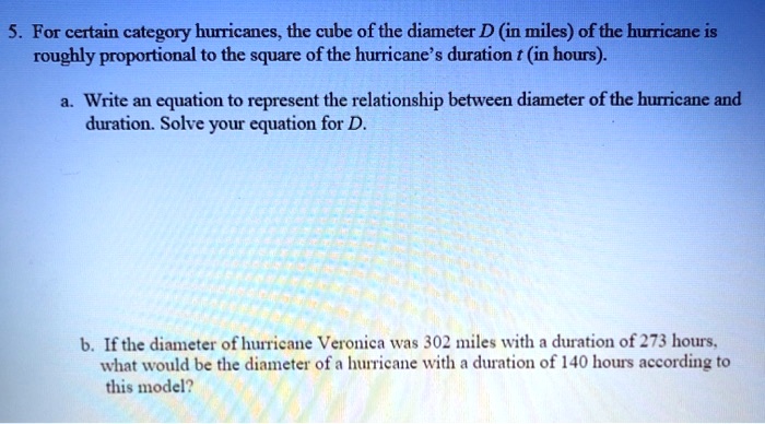 SOLVED: For certain categories of hurricanes, the cube of the diameter ...
