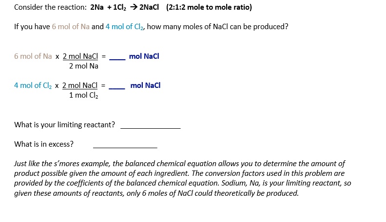 SOLVED: Consider the reaction: 2Na + Cl2 -> 2NaCl (2:1:2 mole to mole ratio) If you have 6 mol ...