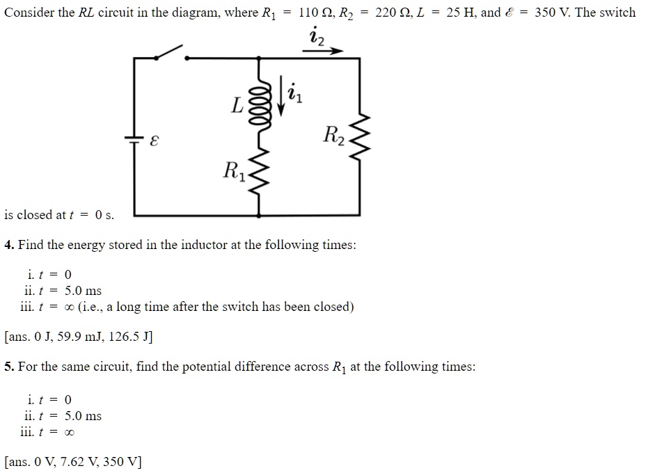 consider the rl circuit in the diagram where ri 110 qrz 220 l 25 h and ...