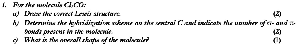 SOLVED: For the molecule Cl2CO: Draw the correct Lewis structure. b ...