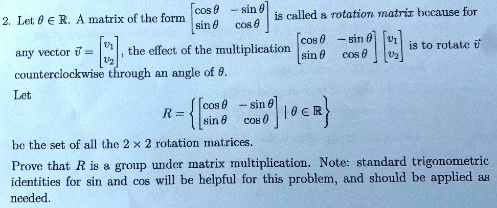cos 0 sin 0 a matrix of the form is called rotation matrir because for ...