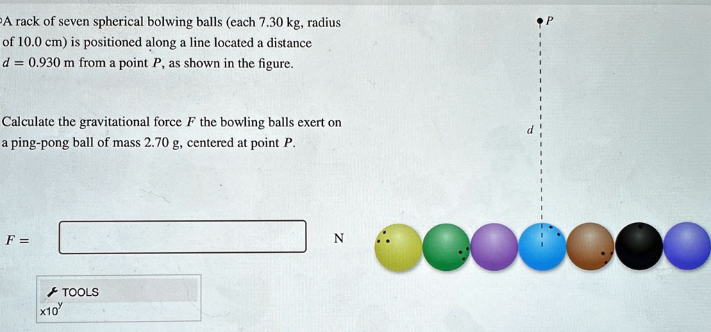 a rack of seven spherical bowling balls each 730 kg radius of 100 cm is ...