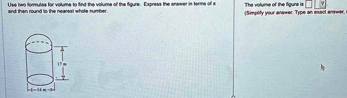 Use two formulas for volume to find the volume of the figure. Express the answer in terms of x ...