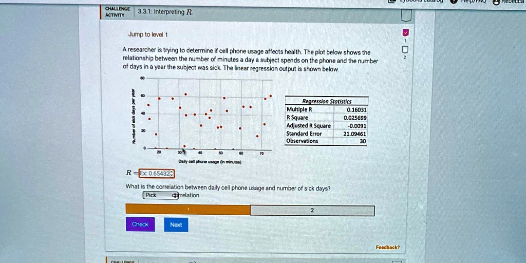 CHALLENGE ACTIVITY 3.3.1: Interpreting R Jump to level 1 A...
