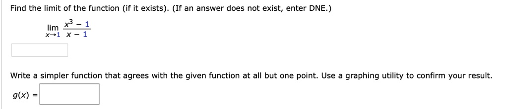 SOLVED: Find the limit of the function (if it exists). (If an answer does not exist, enter DNE ...