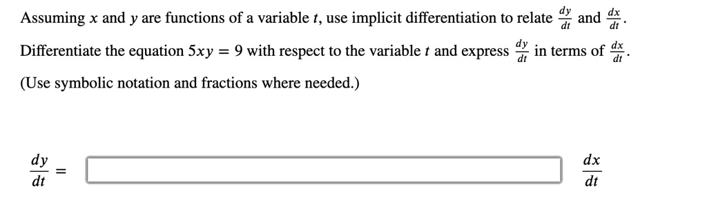 assuming x and y are functions of a variable t use implicit differentiation to relate d ad ...