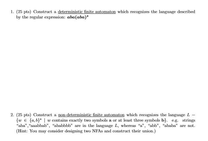 25 Pts Construct A Deterministic Finite Automaton Which Recognizes The Language Described By