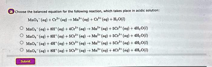 SOLVED: Choose the balanced equation for the following reaction, which ...