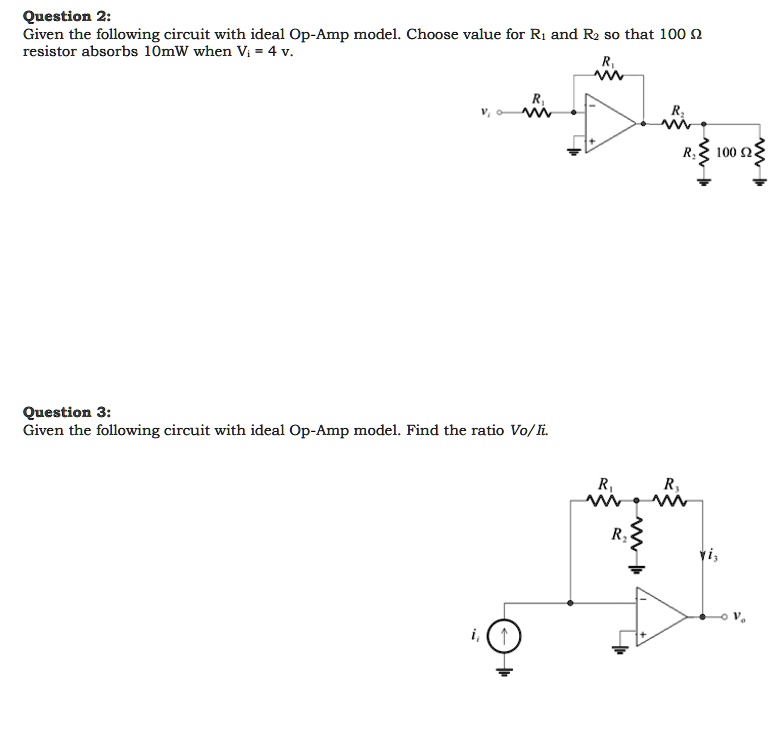 SOLVED: Question 2: Given the following circuit with an ideal Op-Amp model. Choose values for R1 ...