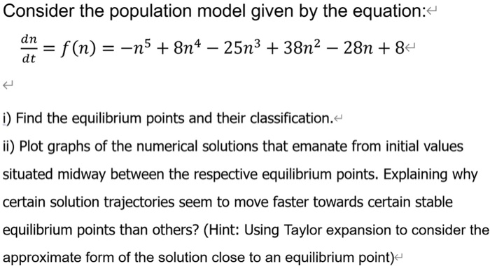 Consider the population model given by the equation:(dn)/(dt) = f(n ...