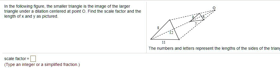 SOLVED: In the following figure; the smaller triangle is the image of the larger triangle under ...