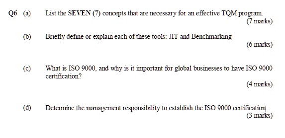 Q6 (a) List the SEVEN (7) concepts that are necessary for an effective ...