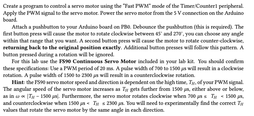 Solved Create A Program To Control A Servo Motor Using The Fast Pwm Mode Of The Timer