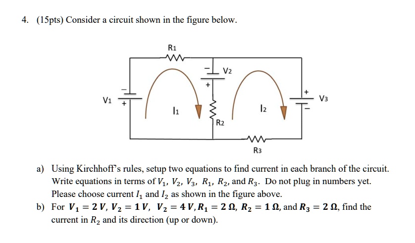 ispts consider circuit shown in the figure below vz using kirchhoff s rules setup two equations ...
