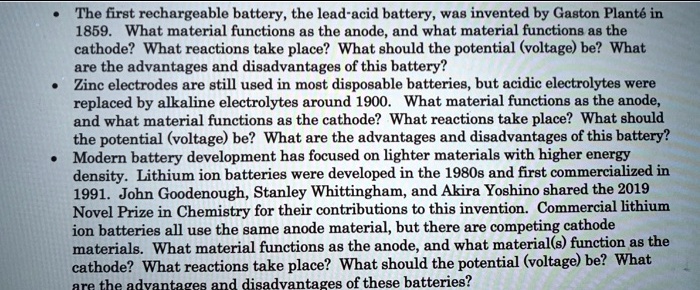 SOLVED: The first rechargeable battery, the lead-acid battery, was ...