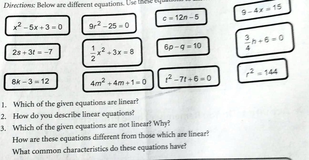 SOLVED: '1. Which of the given equations are linear?2. How do you describe linear equations? 3 ...