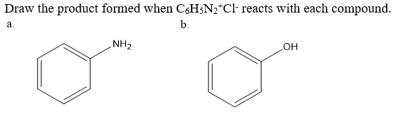 Draw The Product Formed When Ch3nh2 Cl Reacts With Each Compound Oh Nh2